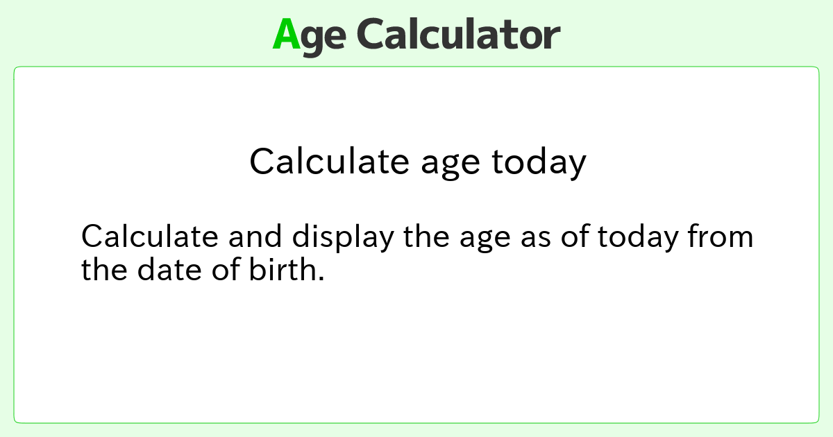 Calculate age today - Age Calculator Site